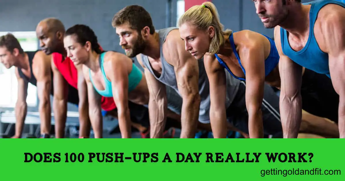 Does 100 Push-Ups a Day Really Work? - Getting Old And Fit